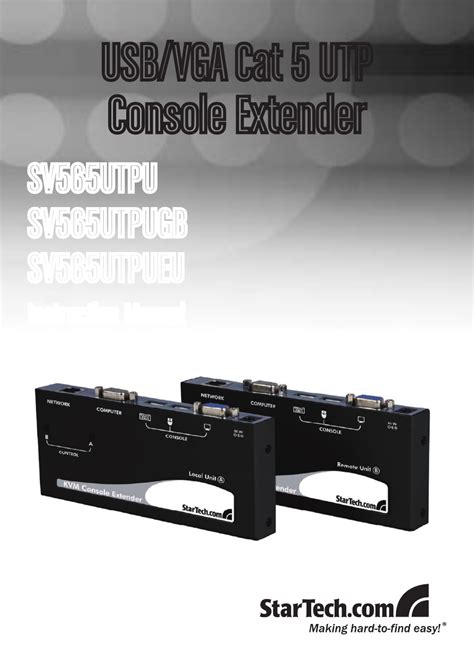 StarTech Com USB VGA KVM Console Extender Over CAT5 UTP User Manual 20 Pages