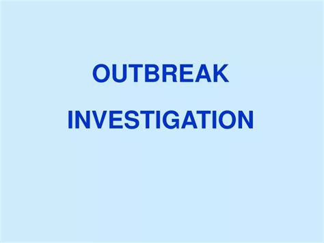 Ppt Field Investigation Team And Outbreak Response Procedures