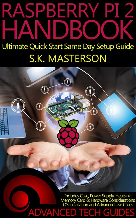 Buy Raspberry Pi Handbook Ultimate Quick Start Same Day Setup Guide Includes Case Power