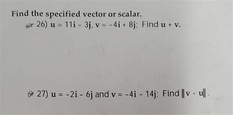 Solved Find The Specified Vector Or Scalar 26 Chegg Com