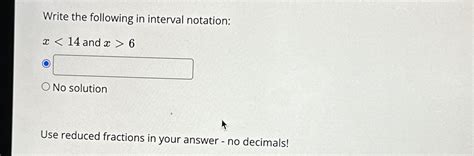 Write The Following In Interval Notation X
