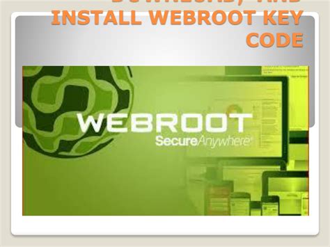 PPT Webroot Com Safe DOWNLOAD AND INSTALL WEBROOT KEY CODE PowerPoint Presentation ID 9787568