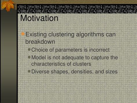 Ppt Chameleon A Hierarchical Clustering Algorithm Using Dynamic