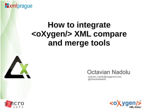 How To Integrate Oxygen Xml Diff And Merge Tools Ppt