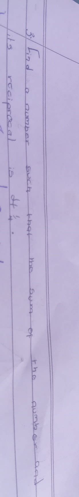 [get answer] 3 find a number such that the sum of the number and its