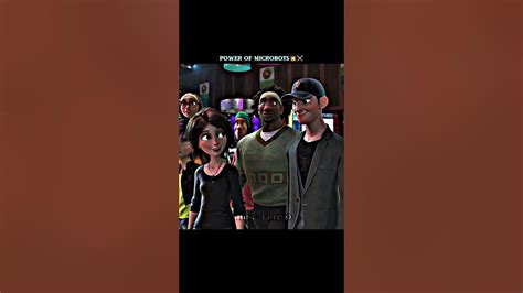 Hiro Crazy Introducing Microbots 💥🥶 Big Hero 6 Edit Edit Shorts