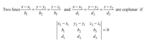 Condition For Coplanarity Of Two Lines