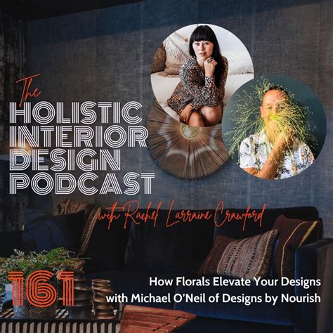 Role Of Florals In Interior Design Podcast Nourish