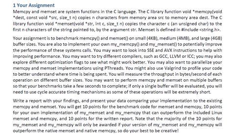 1 your assignment memcpy and memset are system