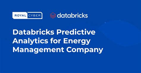 Predictive Databricks Energy Analytics Case Study