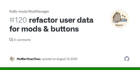 Refactor User Data For Mods Buttons Issue Fluffy Mods ModManager GitHub