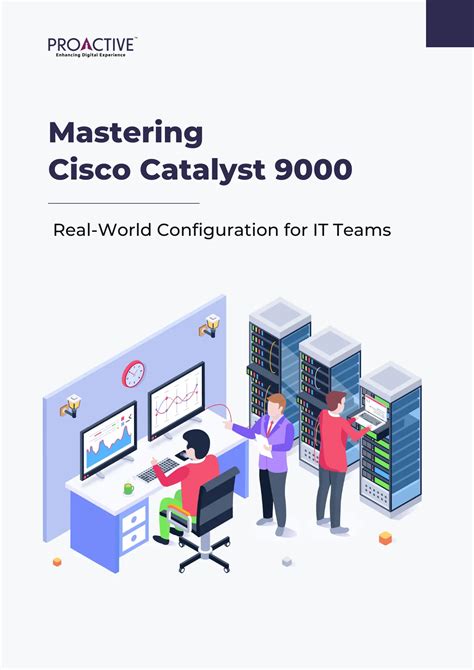 mastering cisco catalyst 9000 real world configuration for it teams