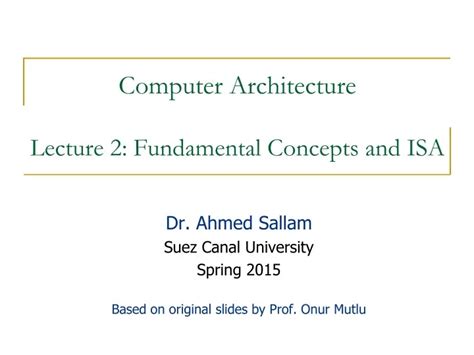 Ppt Computer Architecture Lecture 2 Fundamental Concepts And Isa