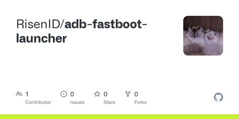 Github Risenidadb Fastboot Launcher