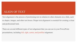 SLIDES ON HOW TO ALIGN TEXT INDENT PARAGRAPS BORDERS AND SHADES IN MS POWER POINT Pptx