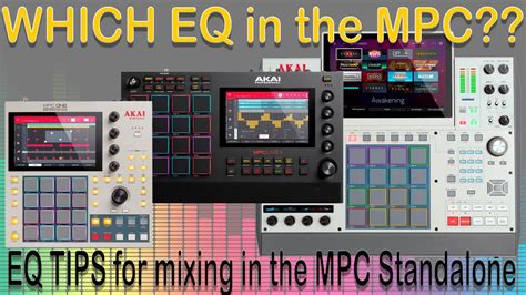 WHICH MPC EQ? Mixing in the MPC Standalone. EQ Tips and Tricks for the BEST mix. - YouTube