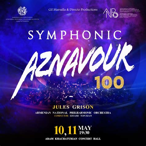 ⭐🎤 Սիմֆոնիկ համերգ` նվիրված Շառլ Ազնավուրի 100 ամյա հոբելյանին 📅 Մայիսի 10 ին և 11 ին 19 00 👉🏼