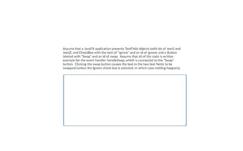 Assume That A Javafx Application Presents Textfield