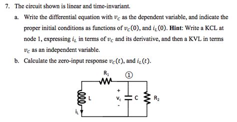 Solved The Circuit Shown Is Linear And Time Invariant Chegg
