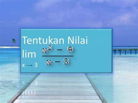 Contoh Limit Fungsi Aljabar Pptx