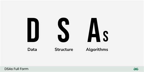 What does DSAs mean? | GeeksforGeeks