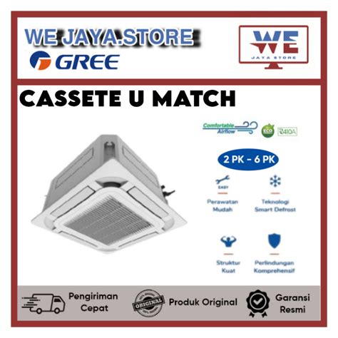 Jual Ac Gree Cassete Type U Match Series Cassete Ac 2pk 6pk Shopee