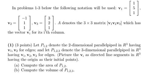 Solved In Problems 1 3 Below The Following Notation Will Be