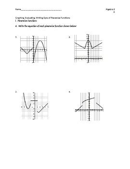 Writing Equations, Graphing and Evaluating Piecewise Defined Functions