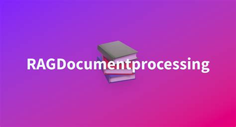 RAGDocumentprocessing A Hugging Face Space By Anandjha