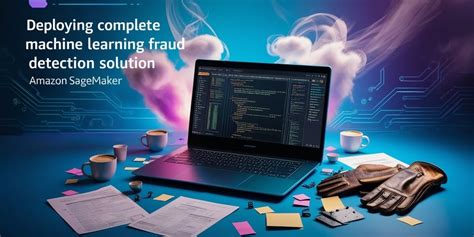 Deploying A Complete Machine Learning Fraud Detection Solution Using