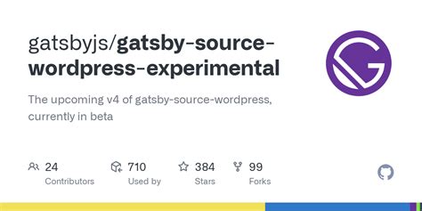 Github Gatsbyjsgatsby Source Wordpress Experimental The Upcoming V4