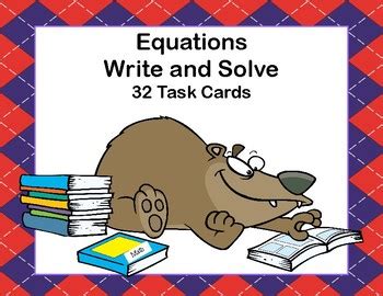 Algebra Equations Write And Solve The Equations Task Cards TpT