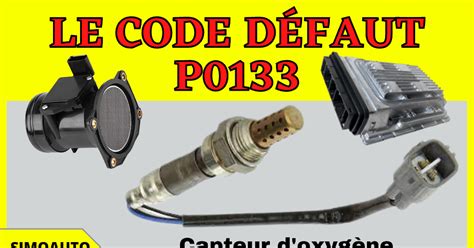 Le Code Défaut P0133