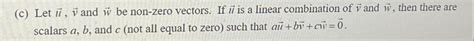 Solved C Let Vec U Vec V And Vec W Be Non Zero Chegg Com