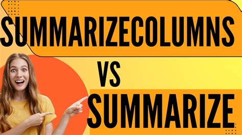 summarize vs summarizecolumns how to use summarize and