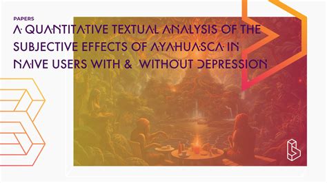 a quantitative textual analysis of the subjective effects of ayahuasca