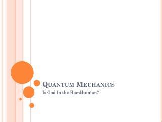 PPT Quantum Mechanics PowerPoint Presentation Free Download ID