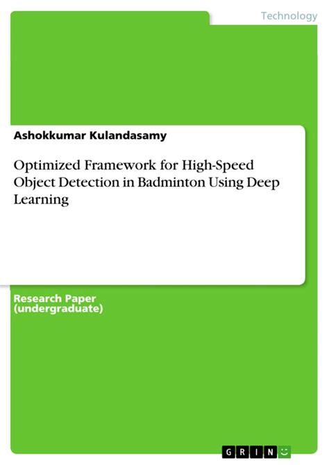 Optimized Framework For High Speed Object Detection In Badminton Using Deep Learning Grin Grin