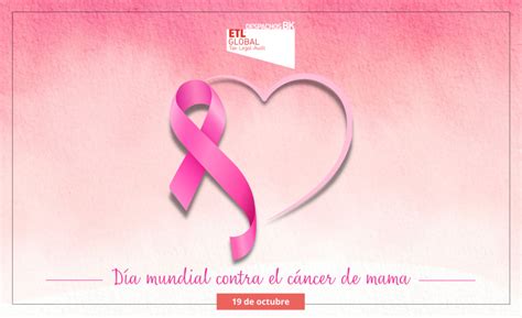 Día Mundial De La Lucha Contra El Cáncer De Mama Despachos Bk Etl Global