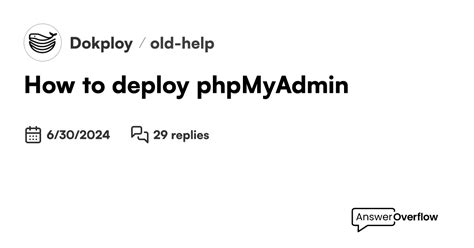 How To Deploy Phpmyadmin Dokploy