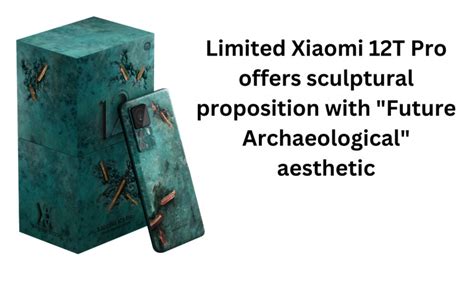 Xiaomi Hopes For Its Limited T Pro To Remain A Collectible Piece For Decades To Come Neowin