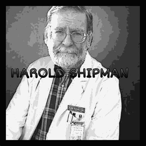 Harold Shipman By Antilii On Deviantart