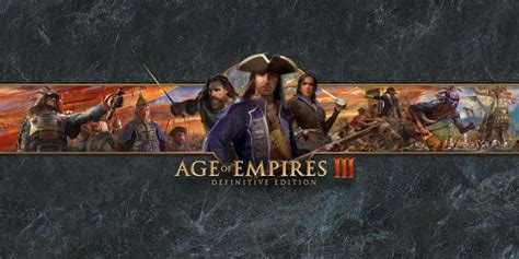 Age Of Empires 3 Best Civilizations To Play Gamers Decide