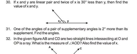 30 If X And Y Are Linear Pair And Twice Of X Is 30∘ Less Than Y Then Fi