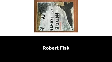 Robert Fisk 7 Libros Por Orden Cronológico De Publicación