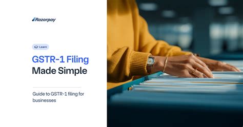 Gstr 1 Filing Steps Due Dates And Format Guide