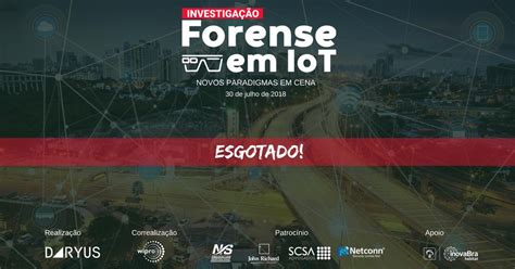 Ricardo Tadao Koyama On Linkedin Investigation Iot Daryus Forense