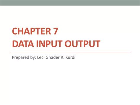 PPT Chapter DATA INPUT OUTPUT PowerPoint Presentation Free Download ID