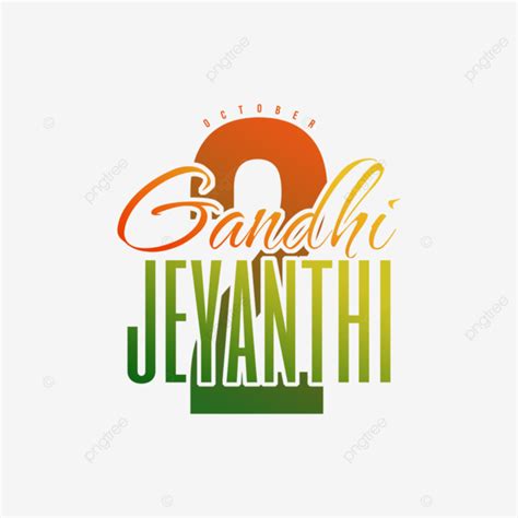 Gandhi Jeyanthi Design Gandhi Day Gandhi Jeyanthi Gandhi Png