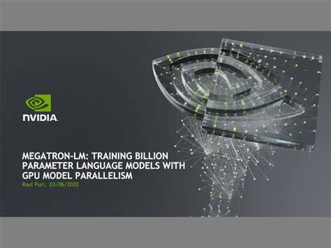 Gtc 2020 Megatron Lm Training Multi Billion Parameter Language Models